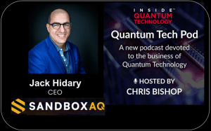 SandboxAQ CEO Jack Hidary Shares New Insights into Cybersecurity on Inside Quantum Technology’s ...