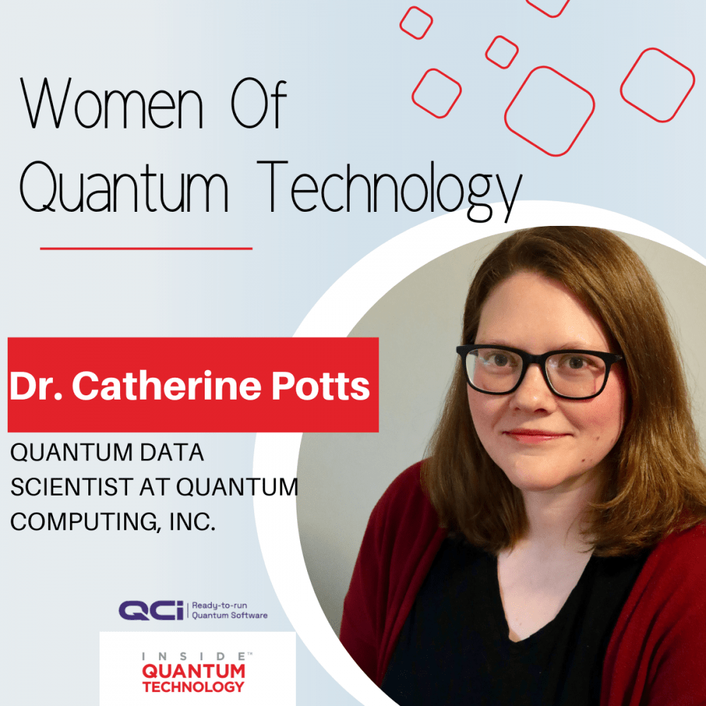 Women of Quantum Technology: Catherine Potts of Quantum Computing Inc. - Inside Quantum Technology